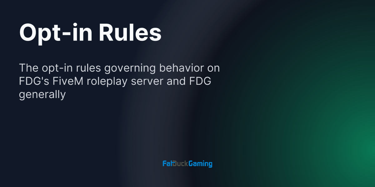 Opt-in Rules · Fat Duck Gaming